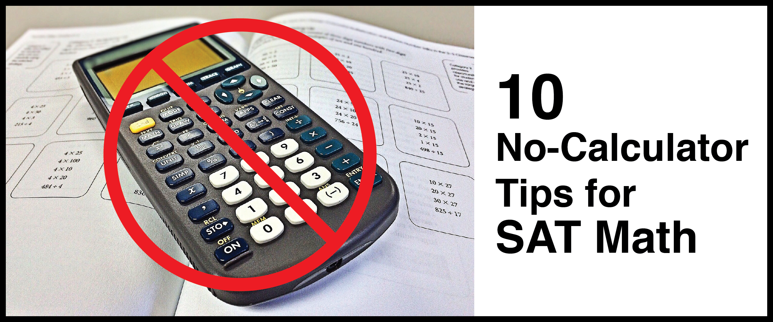 10 No Calculator Tips For SAT Math Student Tutor Blog 10 No Calculator Tips For SAT Math Student Tutor Blog