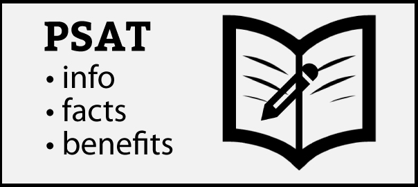The PSAT Facts Benefits the-psat-facts-benefits